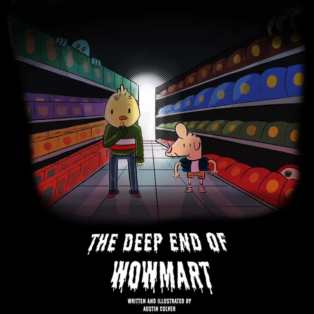 The Deep End of Wowmart – Austin Culver
